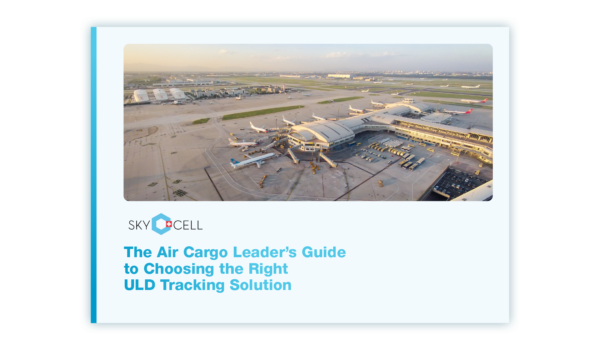 ULD Tracking Solution Guide - SkyCell